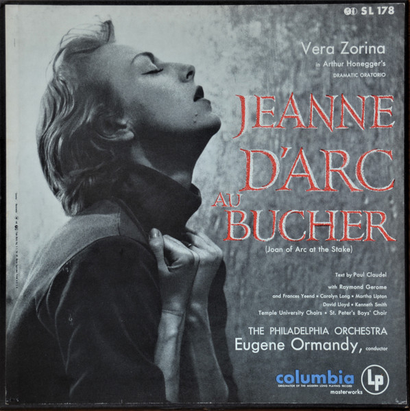 Honegger: Jeanne d'Arc au Bucher - Yeend, Long, Lipton, Lloyd ...